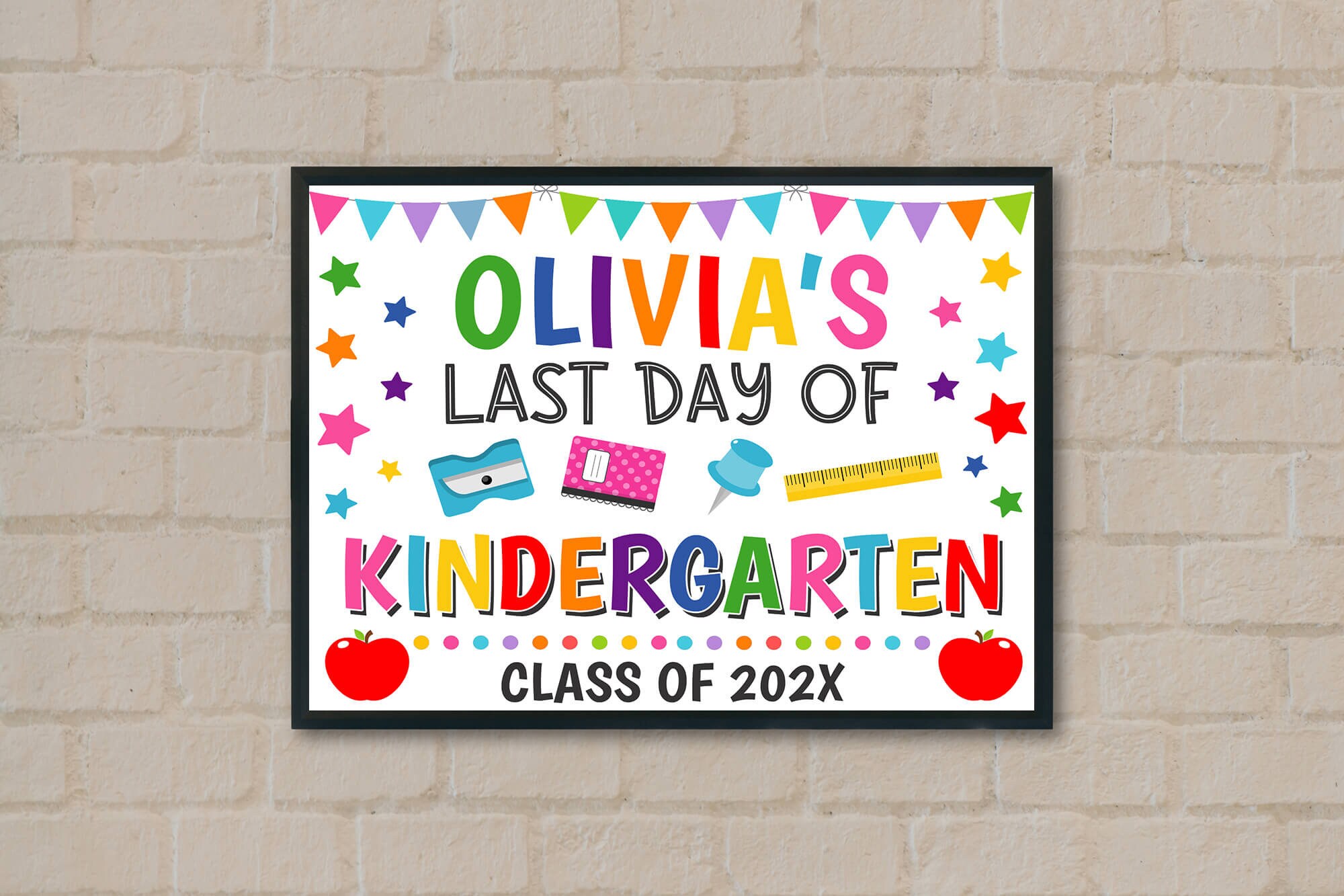 Last Day of Kindergarten Sign With Name Template Editable, School Print ...