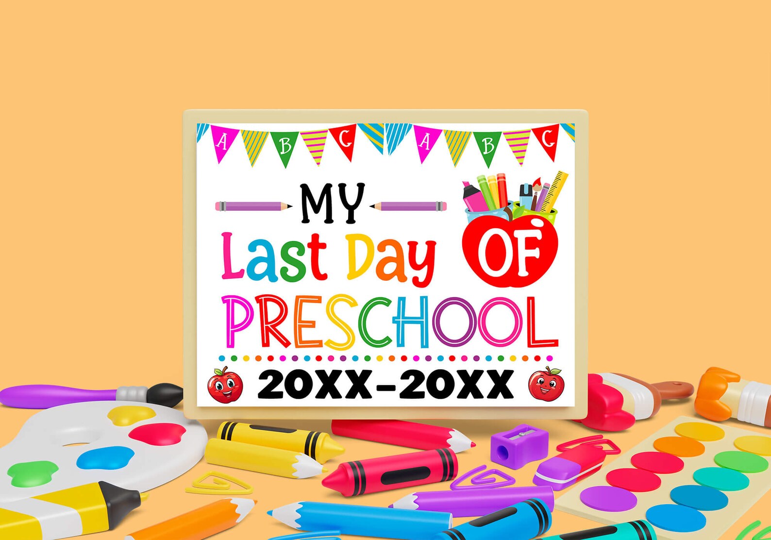 Editable End of School Year Sign, My Last Day of Preschool Sign, School ...