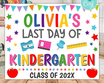 Last Day of Kindergarten With Name Sign Template Editable, Printable ...