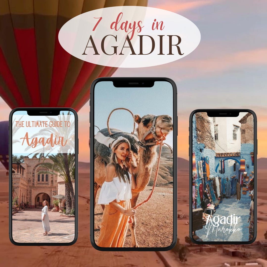 7 Days Agadir Travel Guide: Best Plan, Explore, Relax, Enjoy and ...