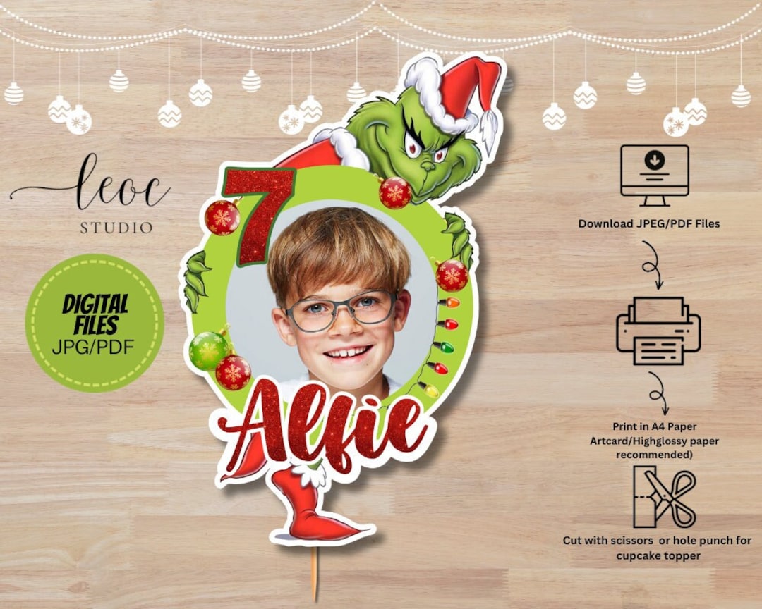 GRINCH Custom With Photo Any Name/age Cake Topper DIGITAL DOWNLOAD ...
