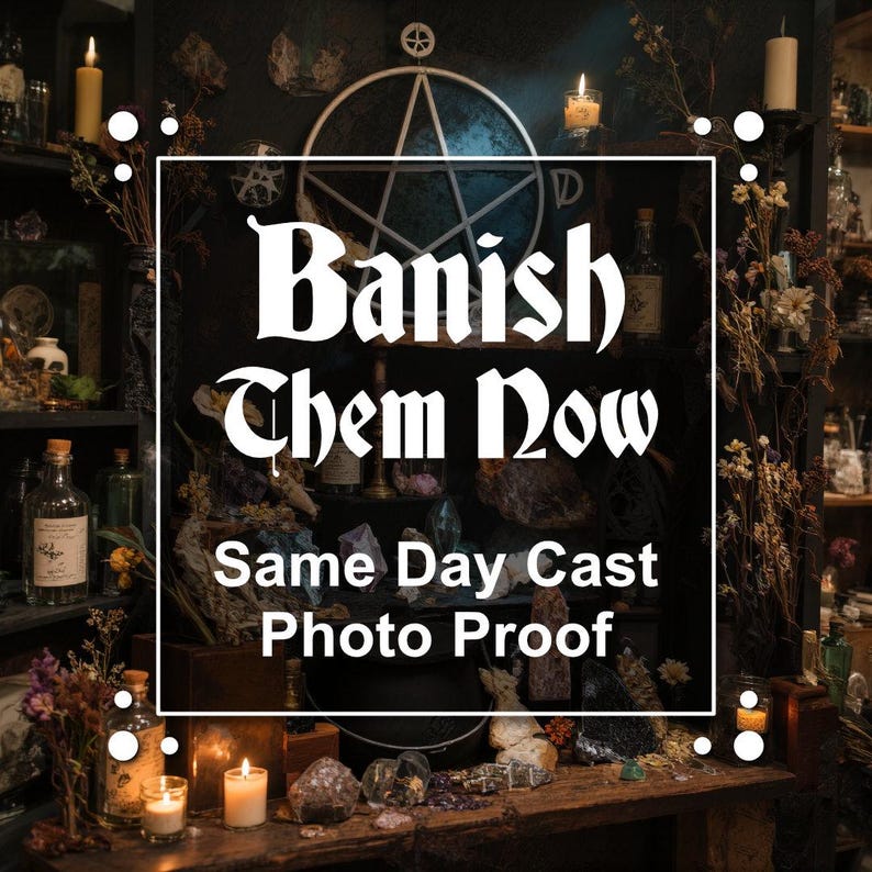 Banish Them Now / Banish Co-worker / Ex / Neighbour / Remove Enemy - Etsy