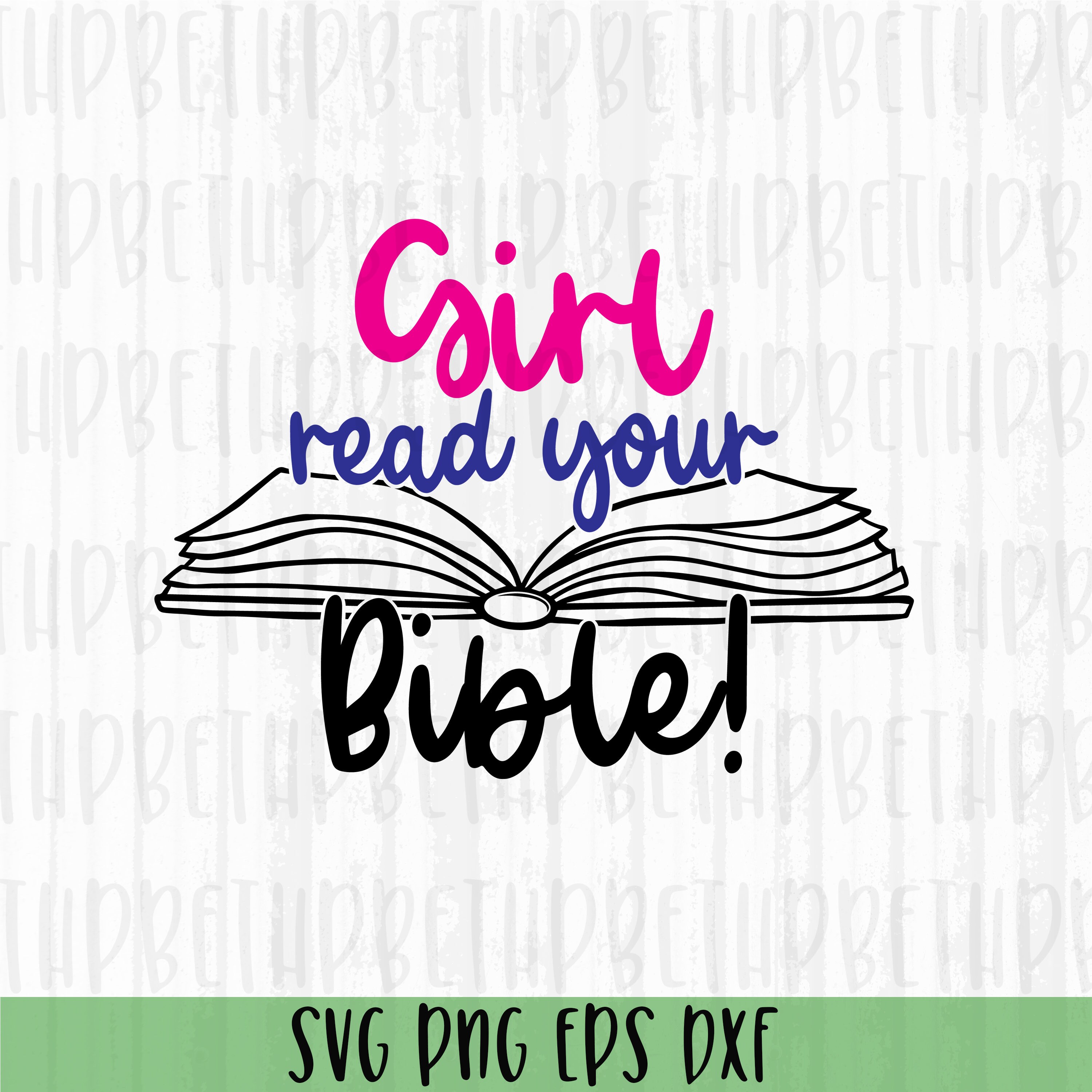Girl Read Your Bible Graphic! Multicolored in Layers -svg,png,eps,dxf ...