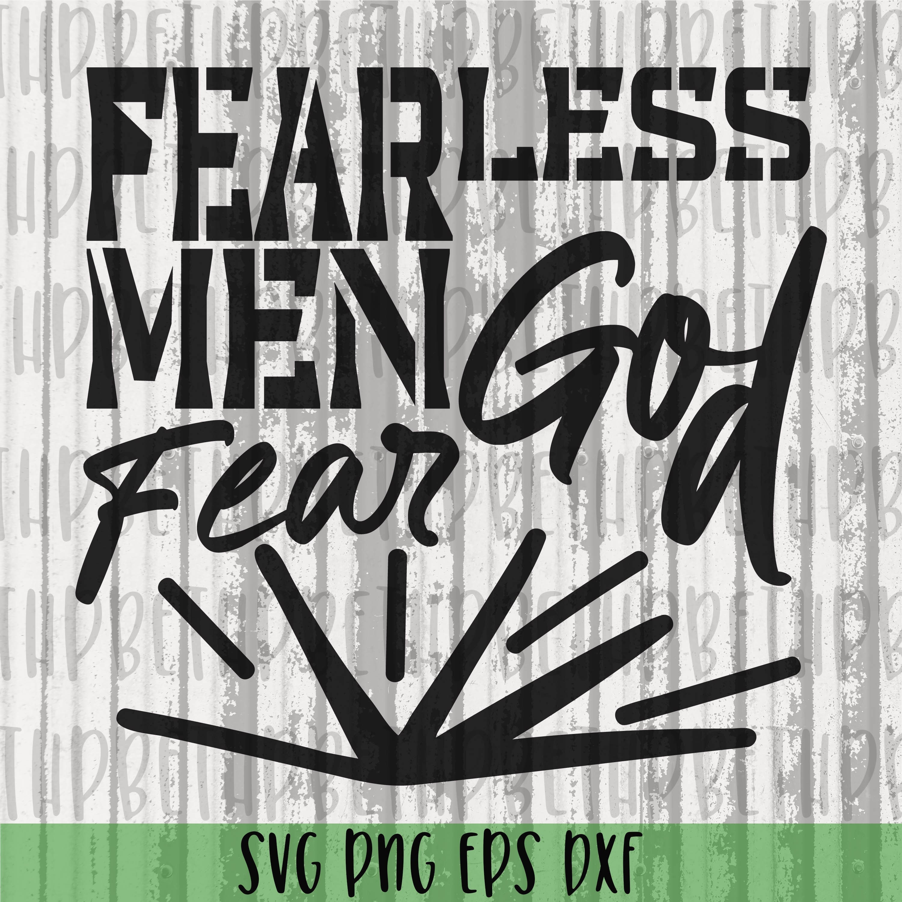 Fearless Men Fear God Digital File Svg Png Eps Dxf - Etsy