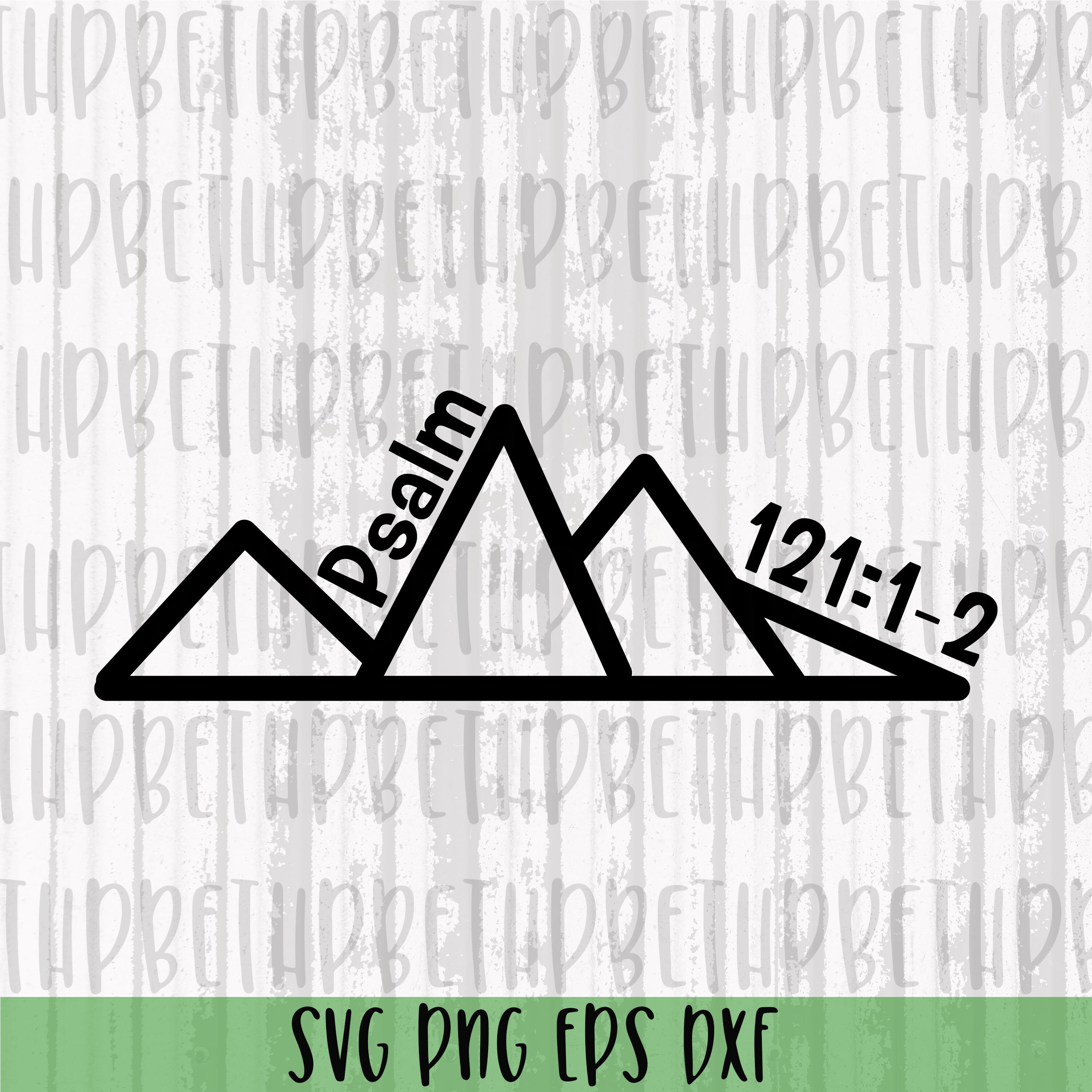 I Lift My Eyes up to the Mountains, Where Does My Help Come From Psalm ...