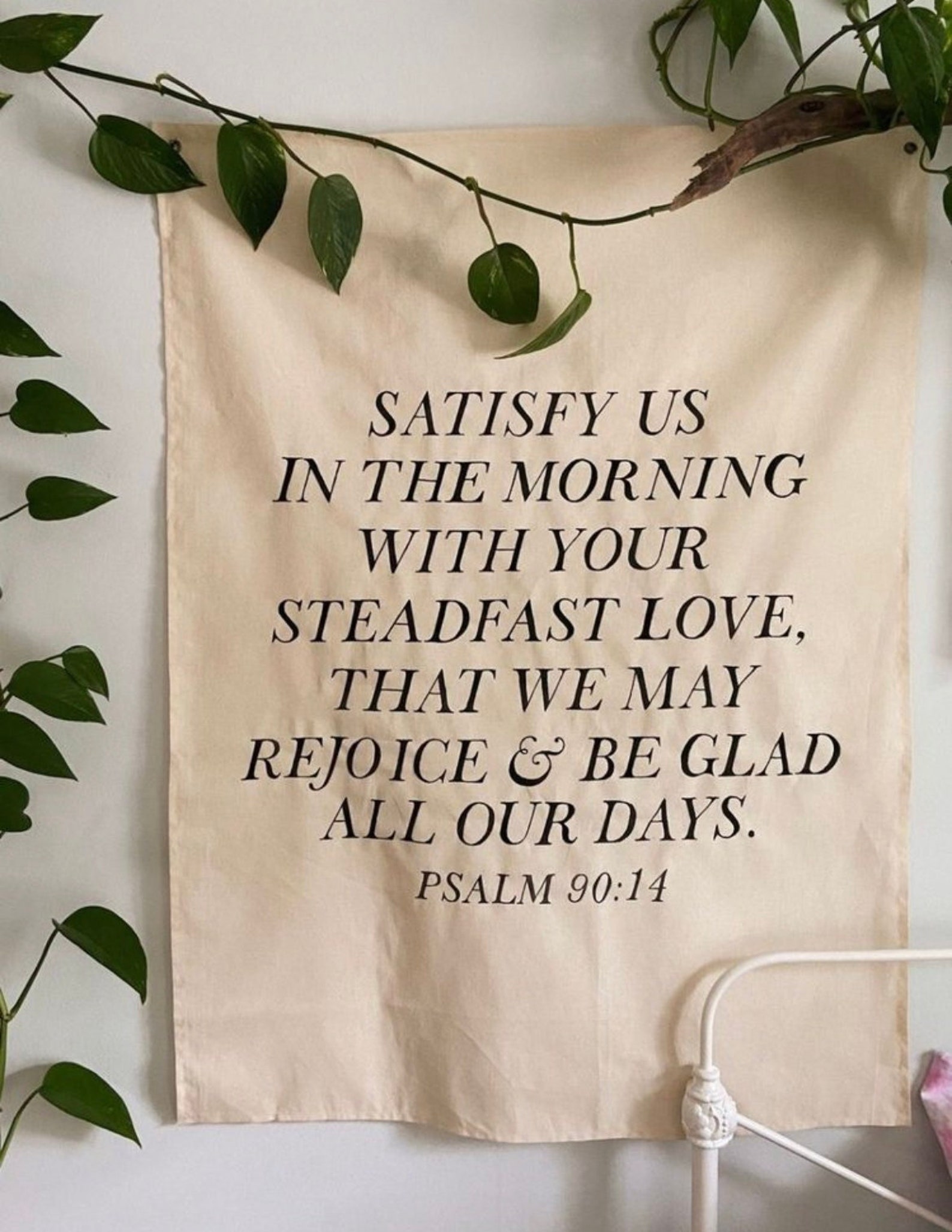 Satisfy Us in the Morning Psalm 90:14 Christian Banner - Etsy