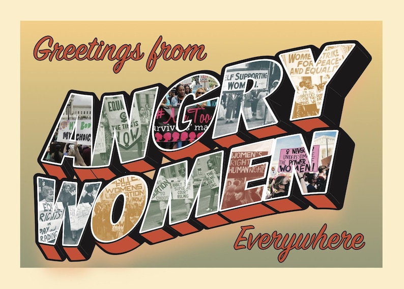 Greetings From Angry Women Everywhere - Reproductive Rights Activism ...