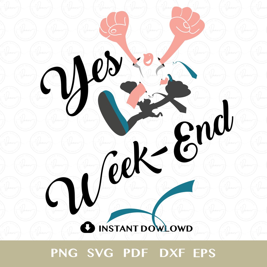 Yes Weekend Svg, Vacation Svg, Freedom Svg, Cricut, Digital File ...
