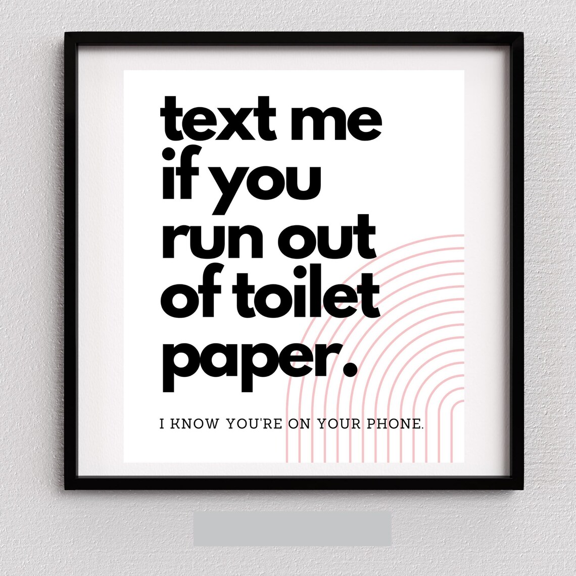 Funny Bathroom Printable Wall Art Text Me If You Run Out of Toilet ...
