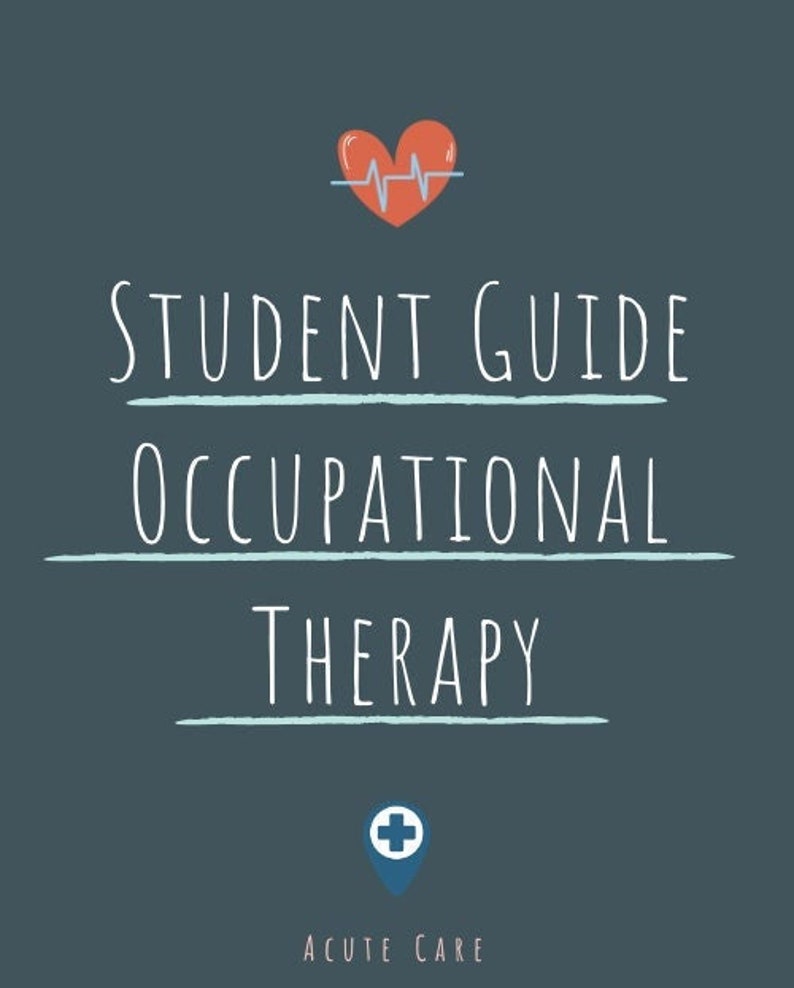 Acute Care Pocket Guide for Occupational Therapists / OT Pocket Guide ...