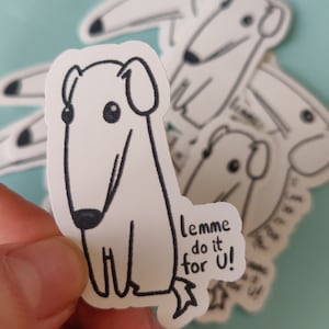 Lemme Do It for YOU Dog Meme Sticker Pack Funny Stickers Meme Sticker ...