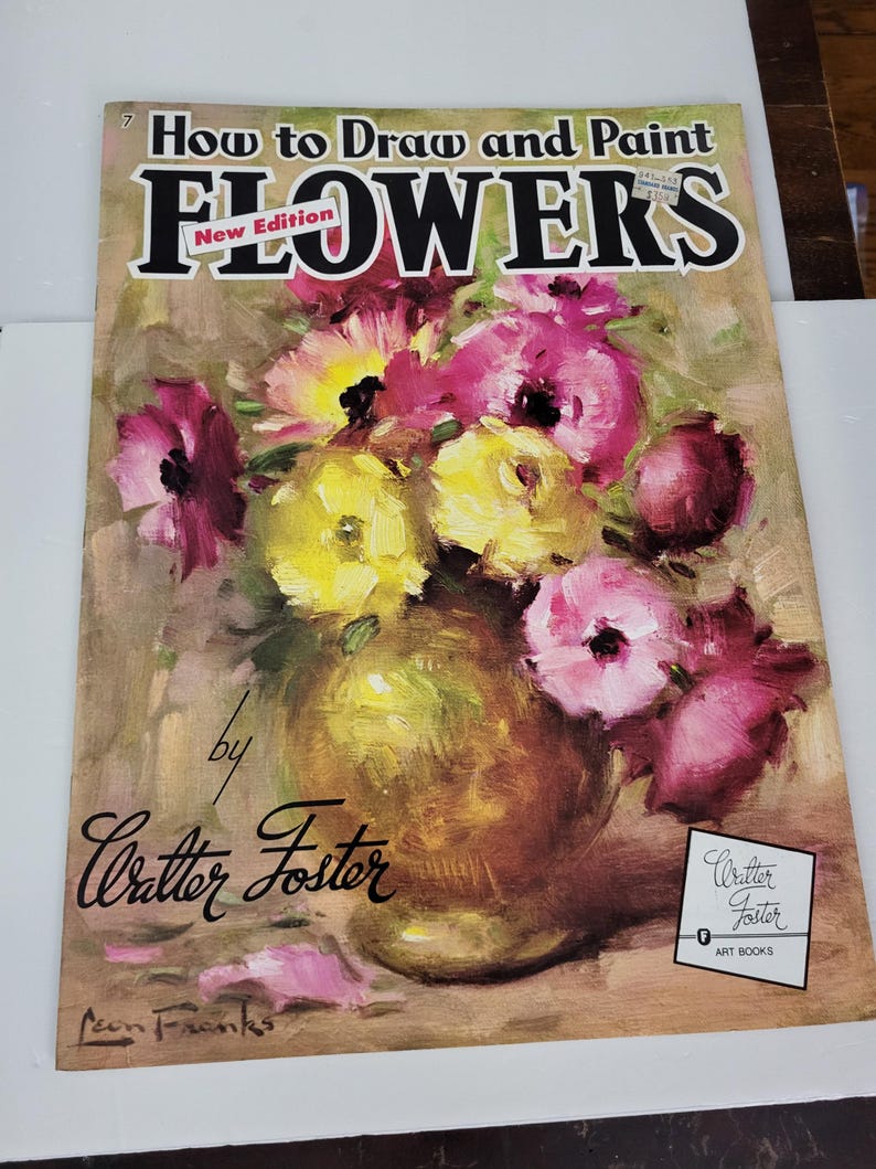 Walter Foster Art Book: How to Draw and Paint Flowers - Etsy