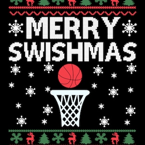 Merry Swishmas Svg, Merry Swishmas PNG, Basketball Ugly Christmas ...