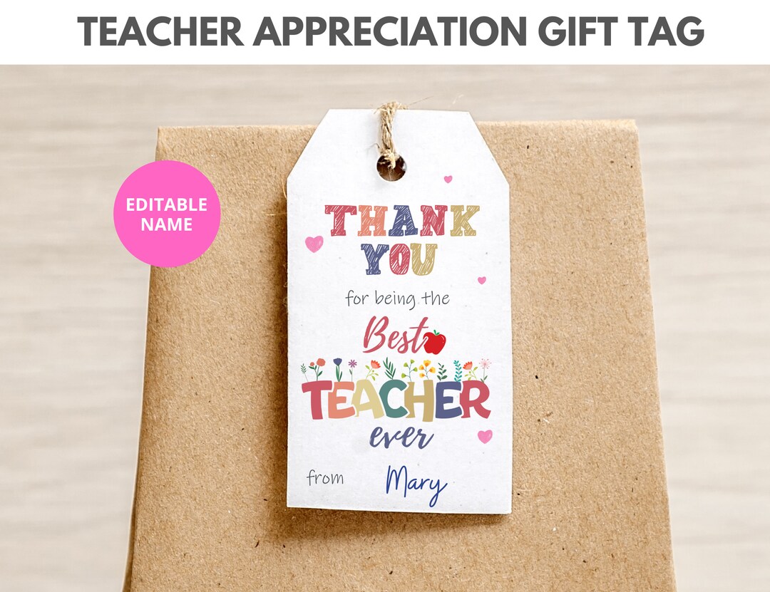 Teacher Appreciation Gift Tag, Editable Gift Tag, Editable Pdf - Etsy