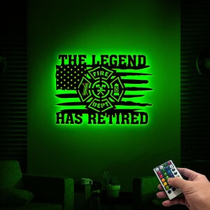 The Legend Has Retired Firefighter Metal Sign With LED Lights ...