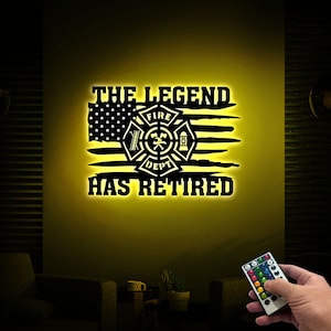 The Legend Has Retired Firefighter Metal Sign With LED Lights ...