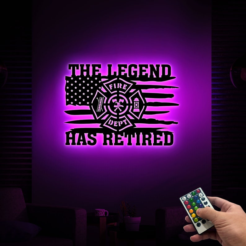 The Legend Has Retired Firefighter Metal Sign With LED Lights ...