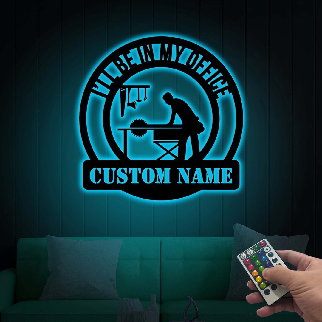Custom Carpenter Metal Sign With LED Lights, Woodworking Workshop Decor ...