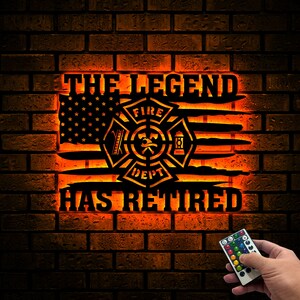 The Legend Has Retired Firefighter Metal Sign With LED Lights ...