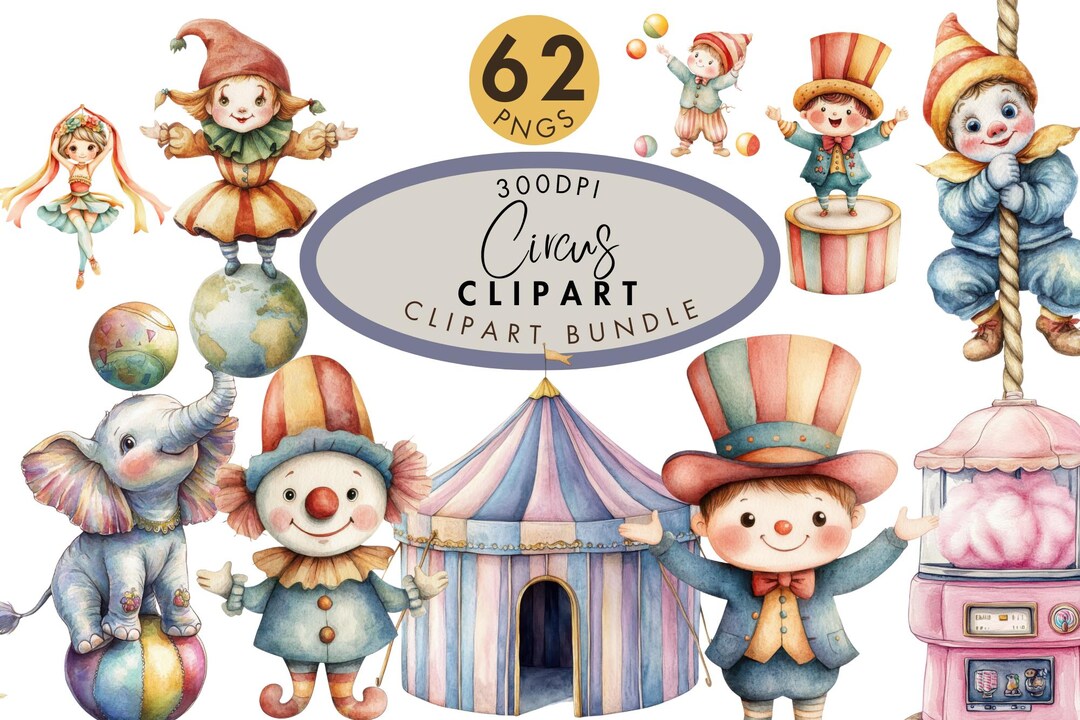 Circus Clipart Bundle, 62 PNG Circus Graphics, Watercolour Circus ...