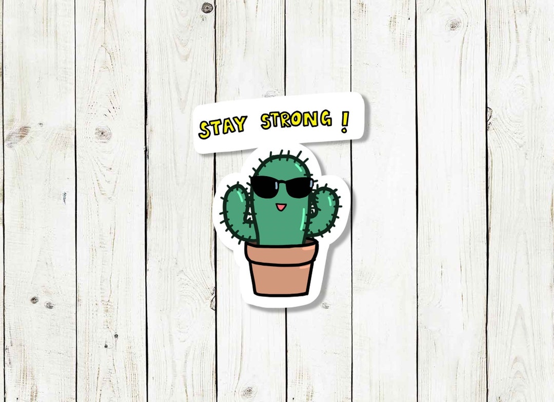 Stay Strong Sticker Motivational Quote Stickers Cute Stickers Water ...
