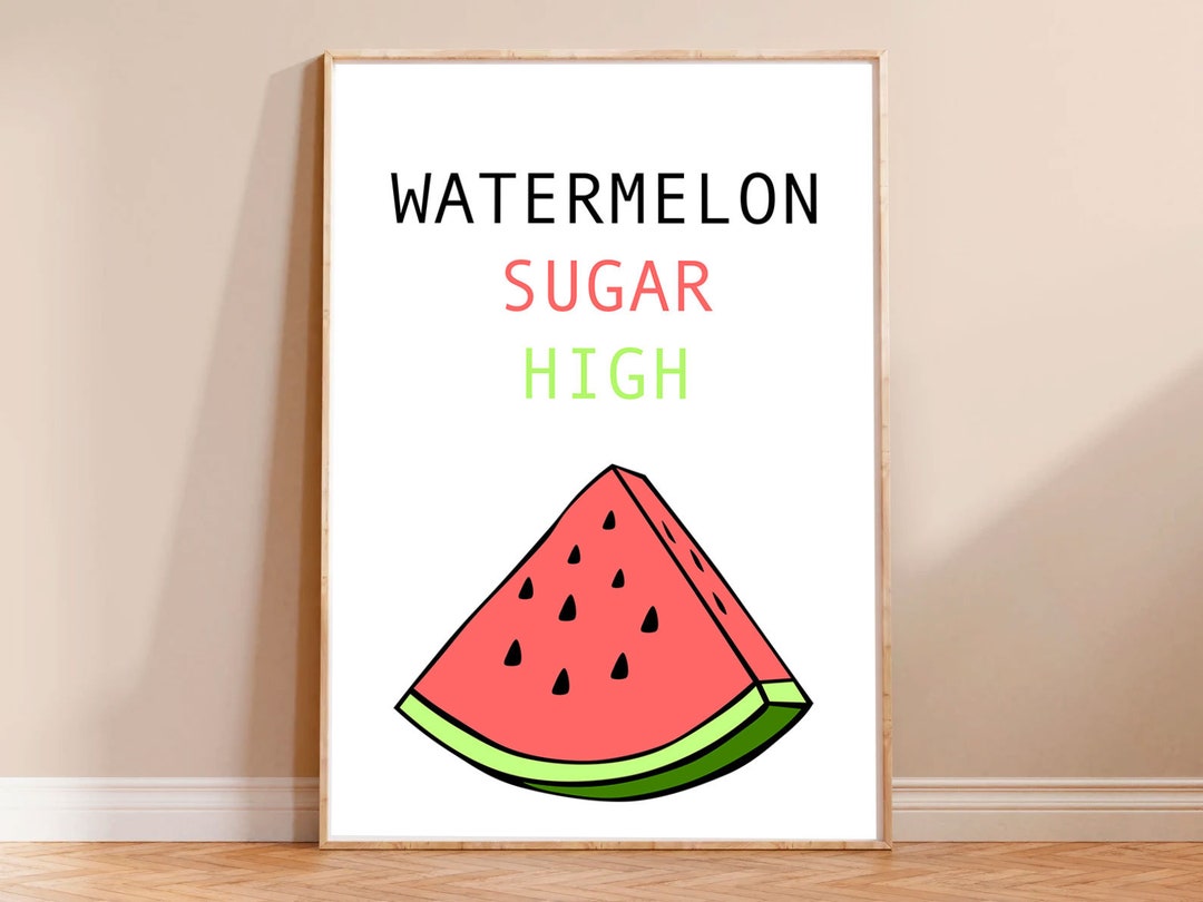 Watermelon Sugar High Harry Styles Lyrics Print Band - Etsy