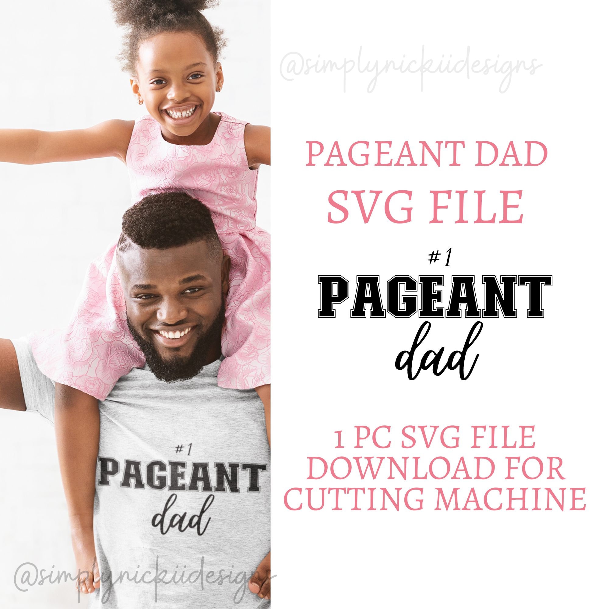 Pageant #1 Family SVG File for Pageant Dads, Moms, Beauty Competitions ...