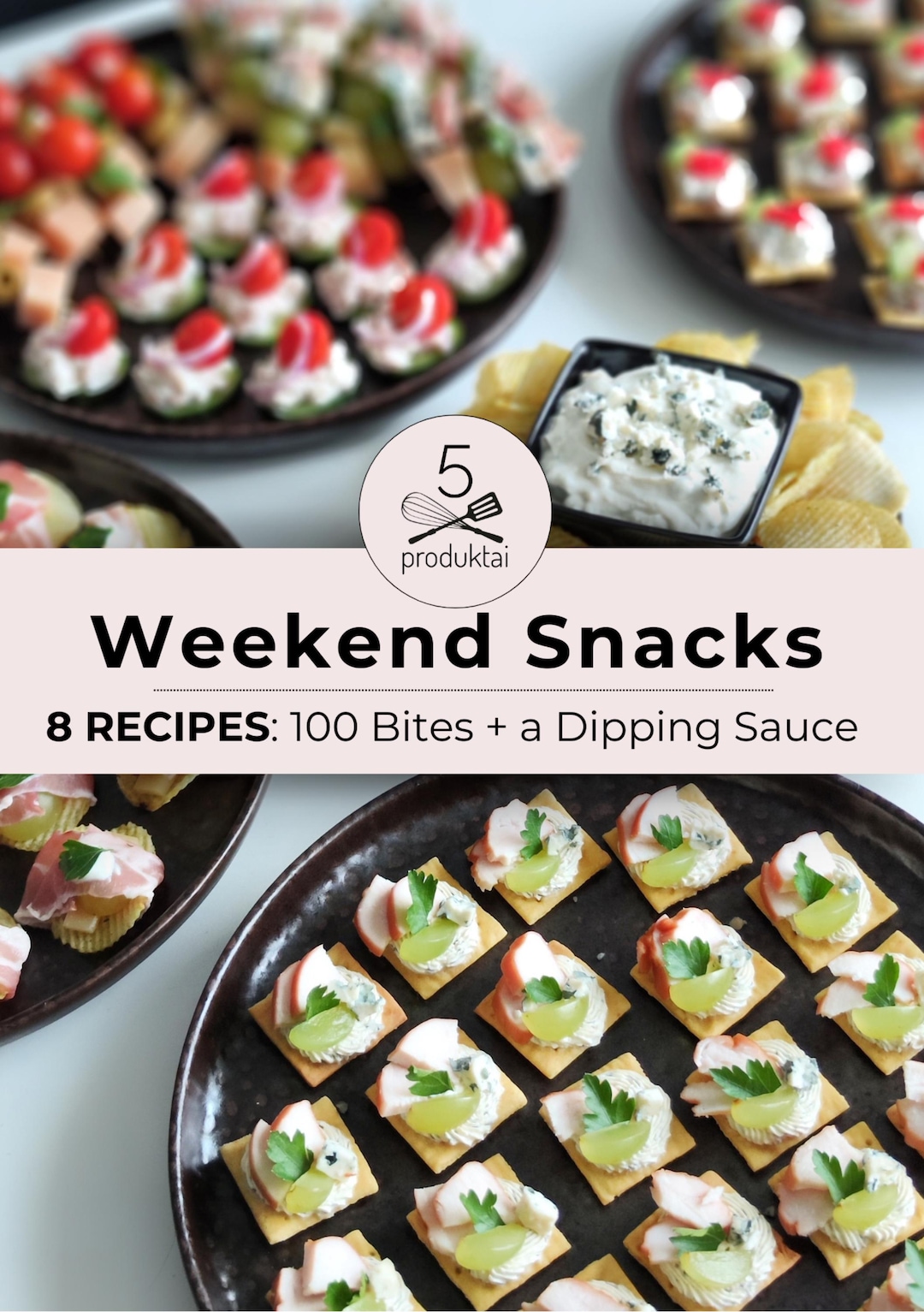 No-bake Appetizers Ebook, One Bite Snacks PDF, Easy Downloaded Recipe ...