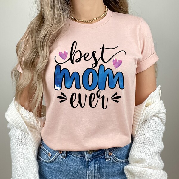 Best Mom Shirt - Etsy