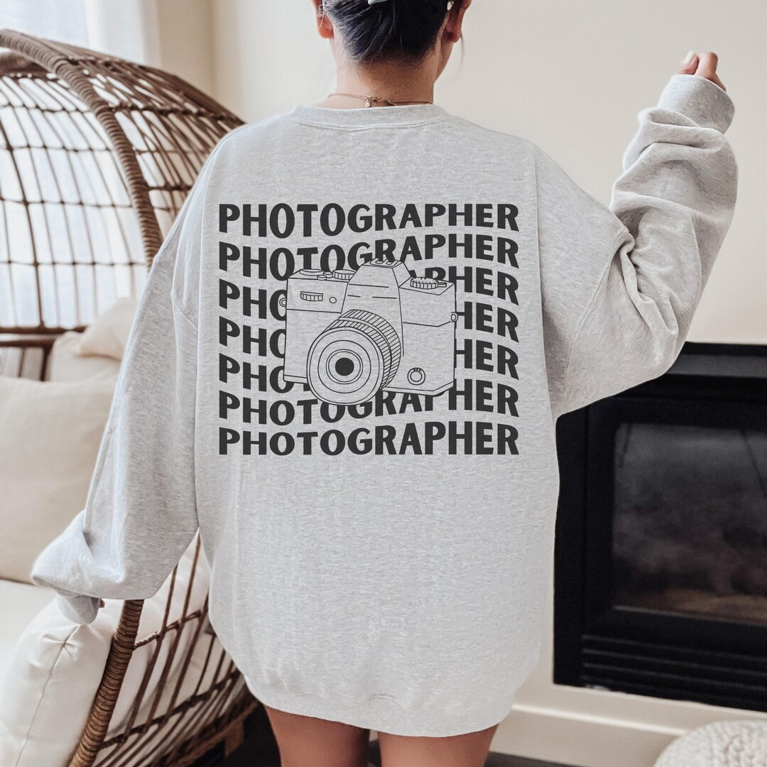 Trendy Photographer Sweatshirt Photography Gift Cute Camera Lover Shirt ...