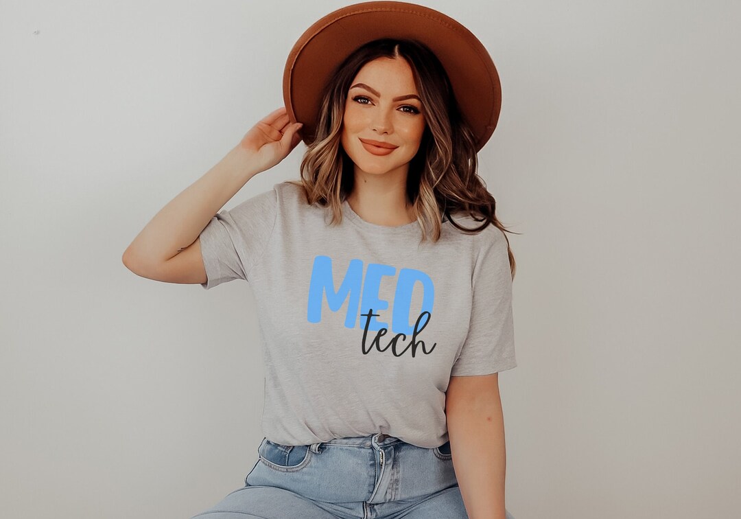 Med Tech Shirt Healthcare Appreciation Gifts for Women Unisex Medical ...