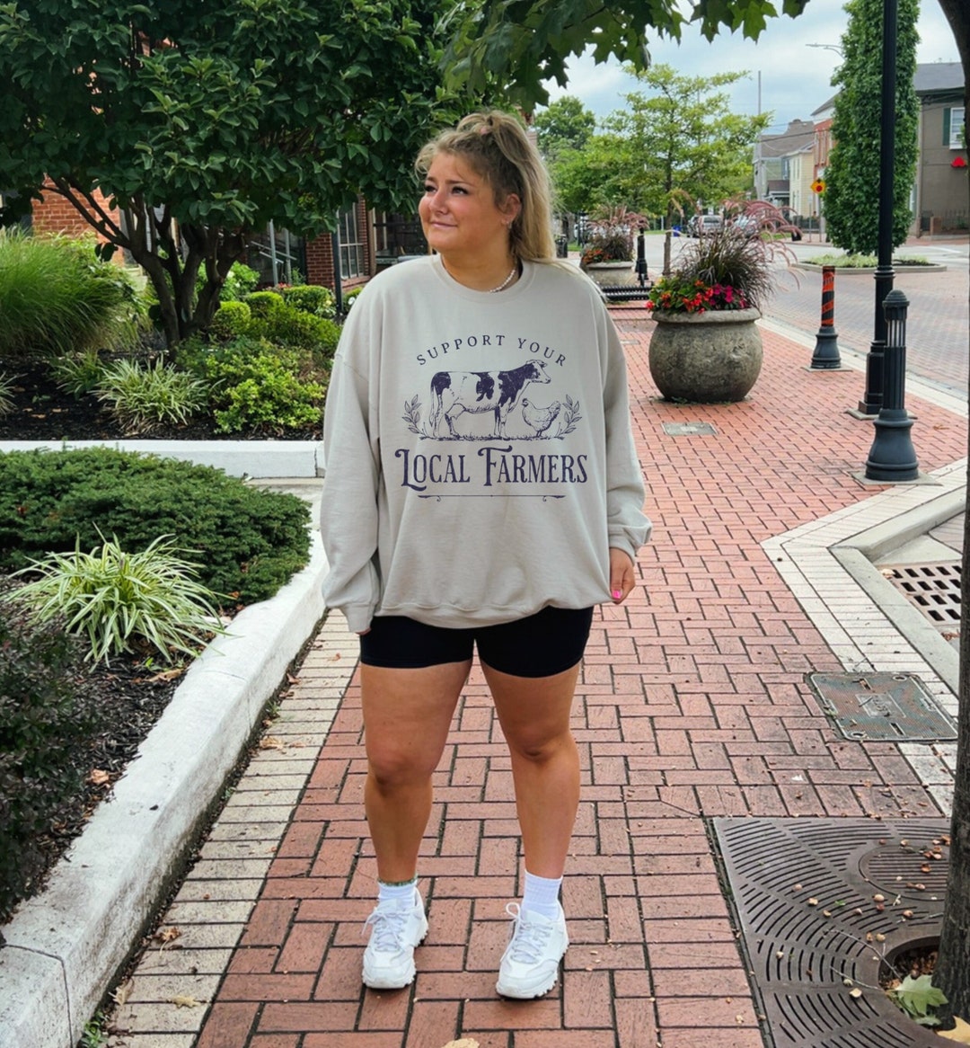 Support Your Local Farmers Sweatshirt, Farmer Gift, Gift for Farmers ...