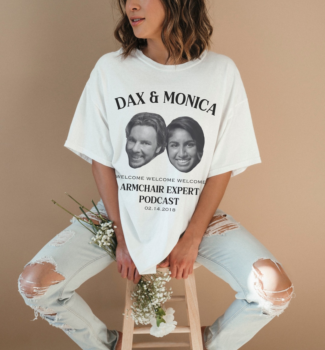 Funny Dax Shepard and Monica Padman Shirt Armchair Expert Podcast Fan ...