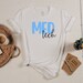 Med Tech Shirt Healthcare Appreciation Gifts for Women Unisex Medical ...