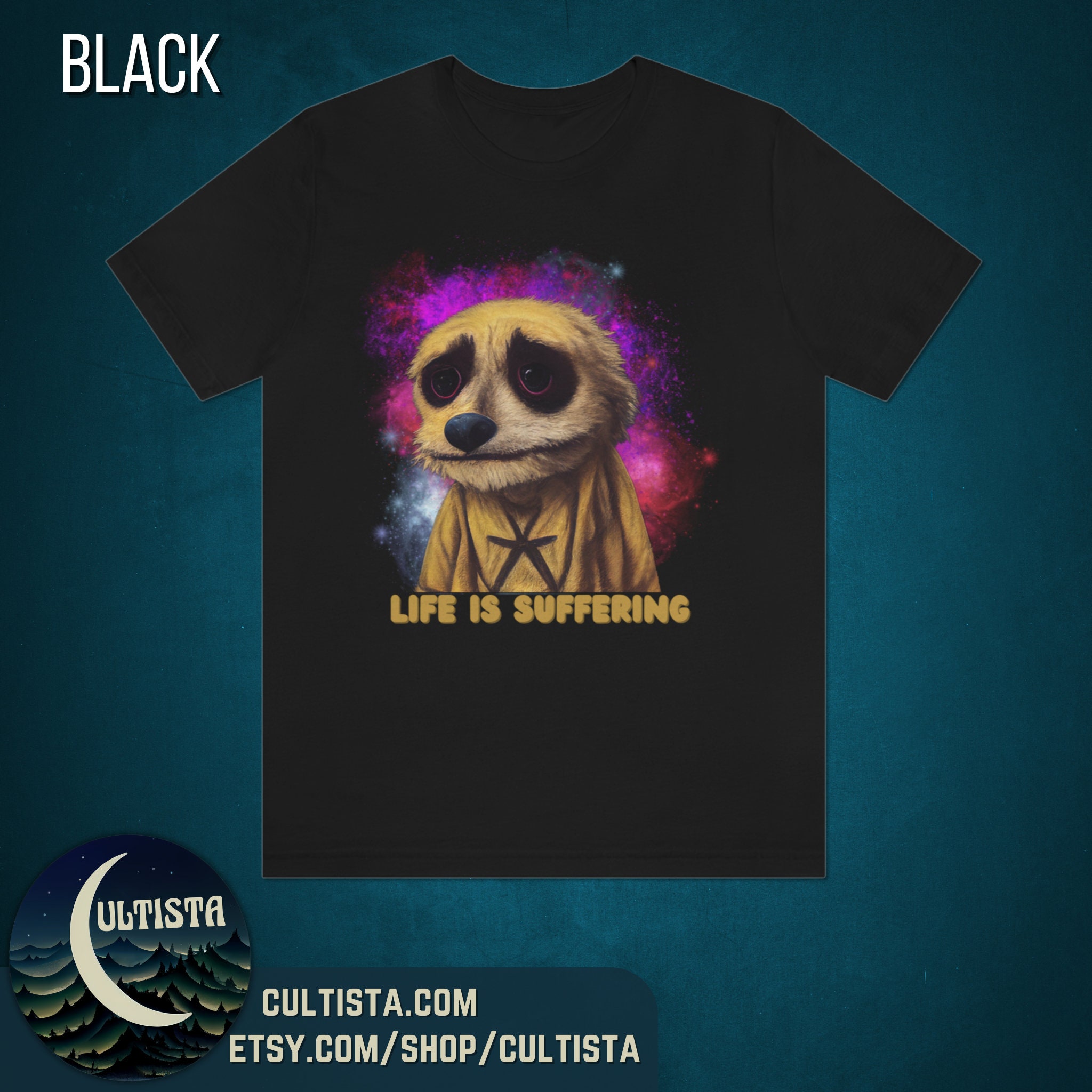 Life is Suffering Shirt | Sad Meerkat, Anxiety Shirt, Depression Shirt ...
