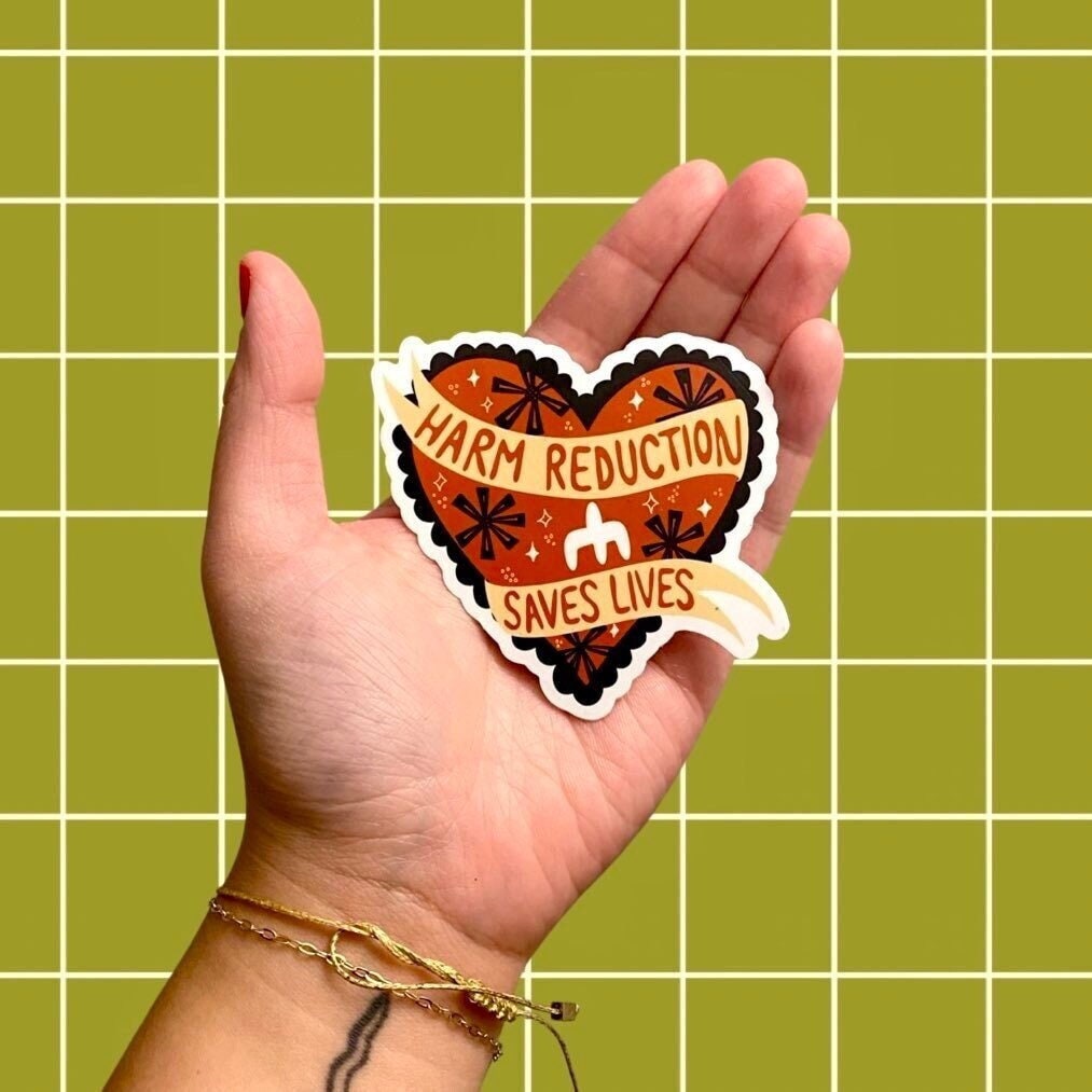 Harm Reduction Saves Lives Matte Sticker community, Social Justice ...