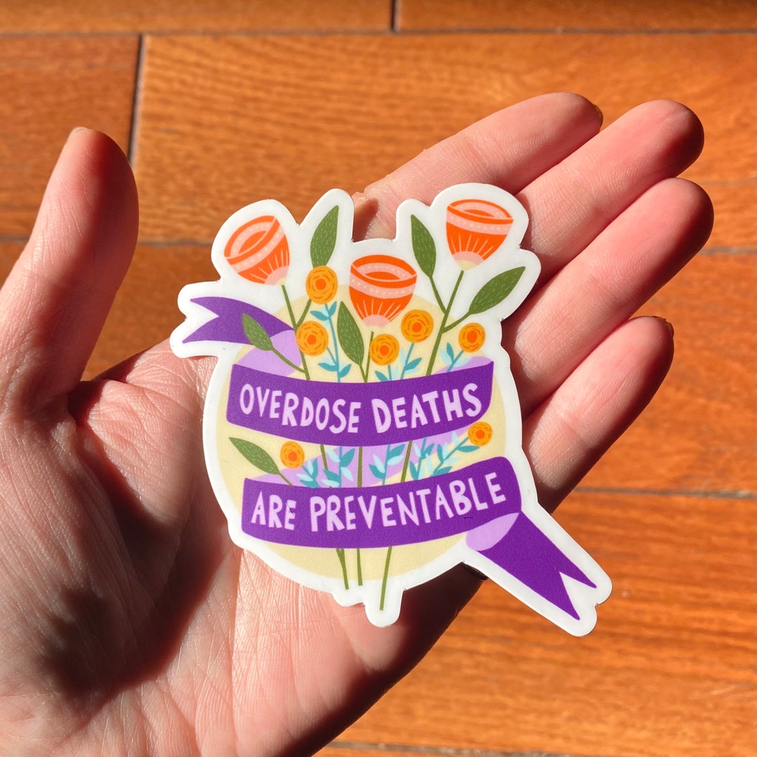 Overdose Deaths Are Preventable Matte Sticker community - Etsy