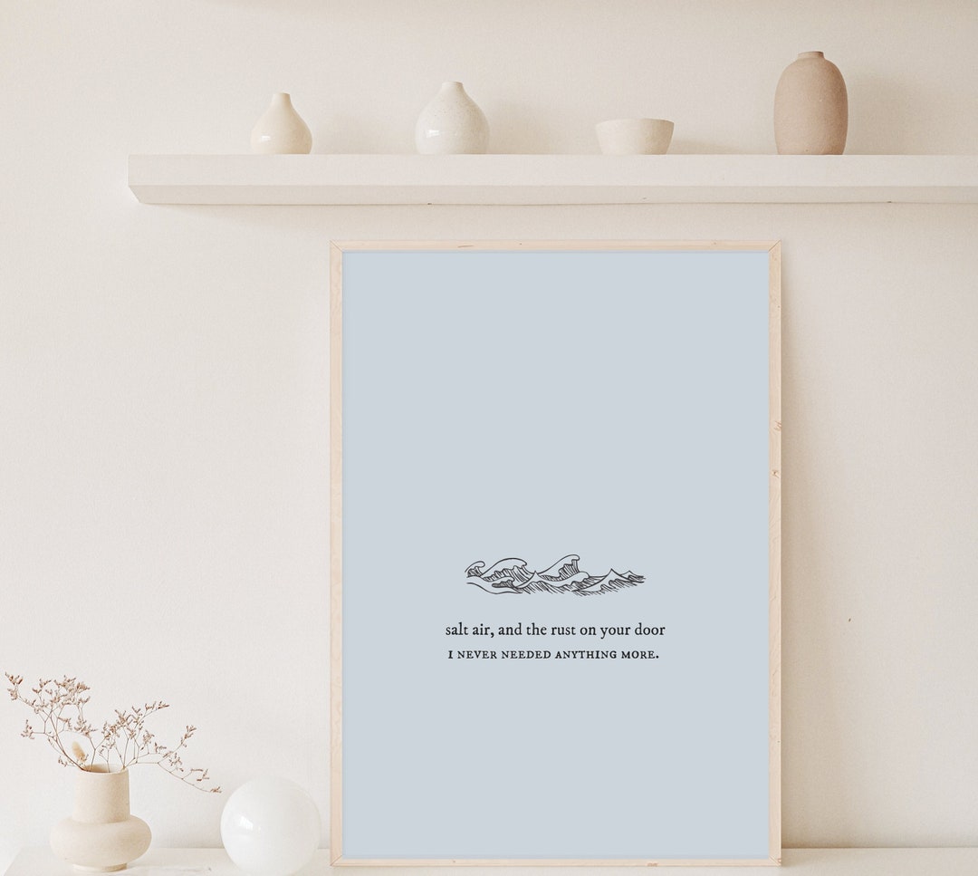 Salt Air and the Rust on Your Door DIGITAL DOWNLOAD, Folklore Wall Art ...