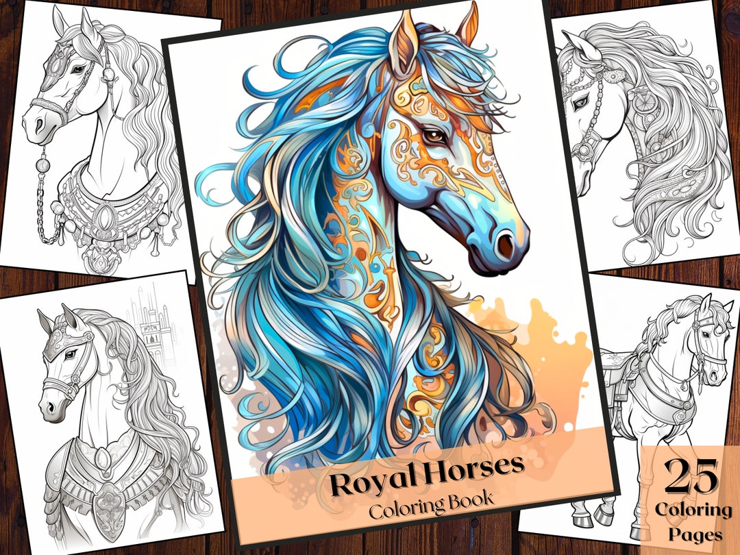 25 Royal Horses Coloring Book|beautiful Horses|printable Adults and ...