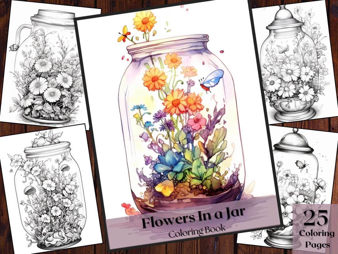 25 Flowers in a Jar Coloring Book | Magic Gardens Blooming |adults and ...