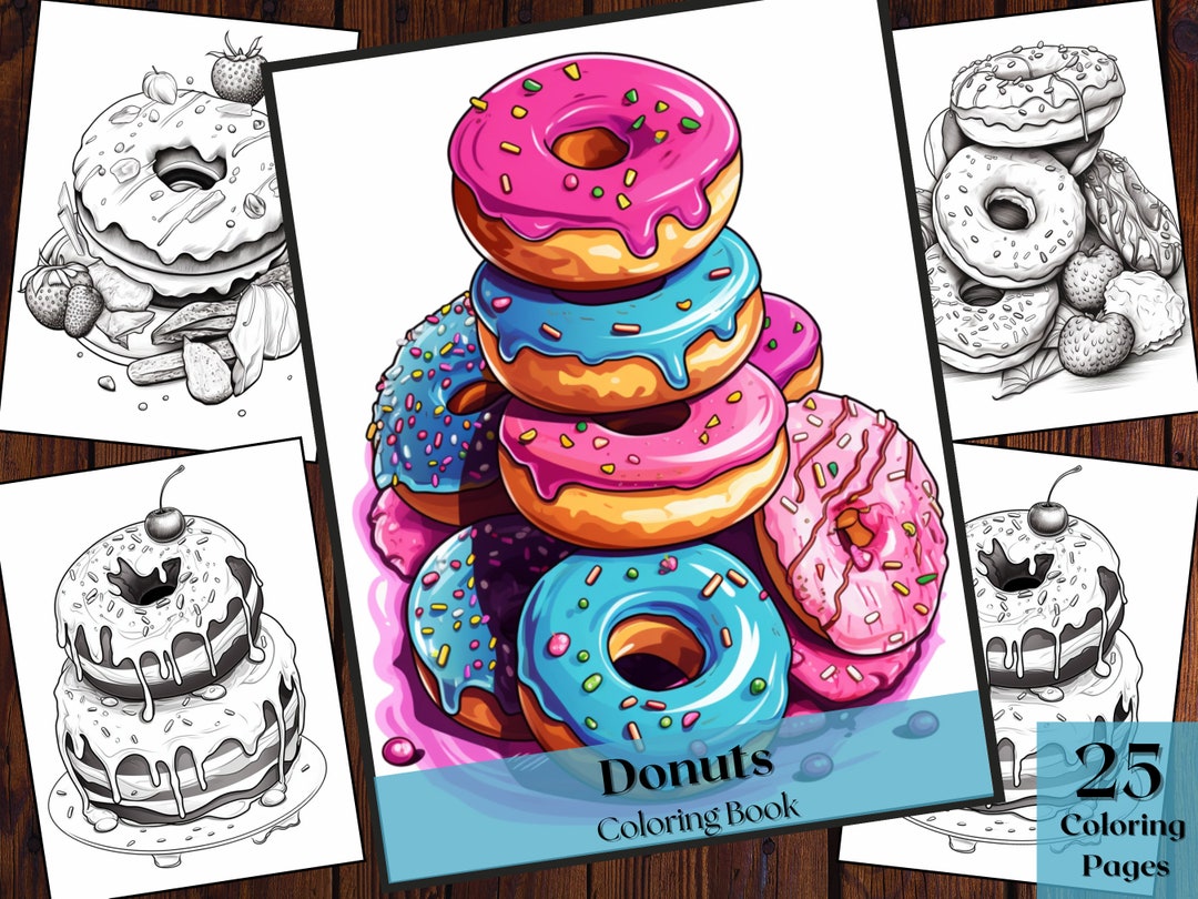 25 Donuts Coloring Book| Dessert Coloring | Dessert Lovers |printable ...