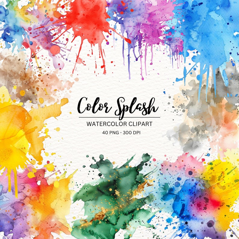 40 Watercolor Paint Splatter Clipart | Color Splash & Alcohol Ink PNG ...