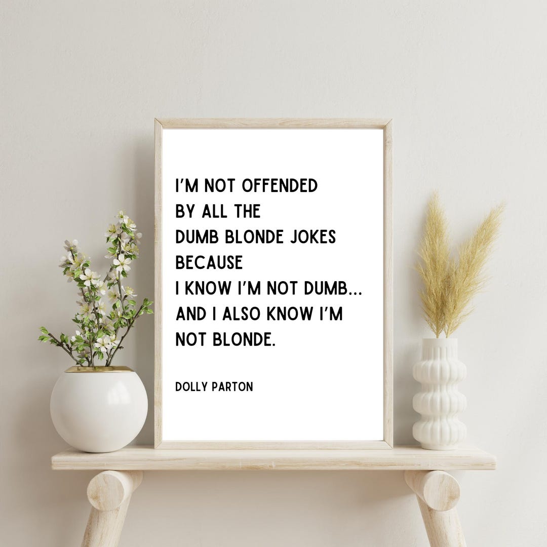 Dumb Blonde Quote | Wall Art | Funny | Dolly Parton | Printable ...