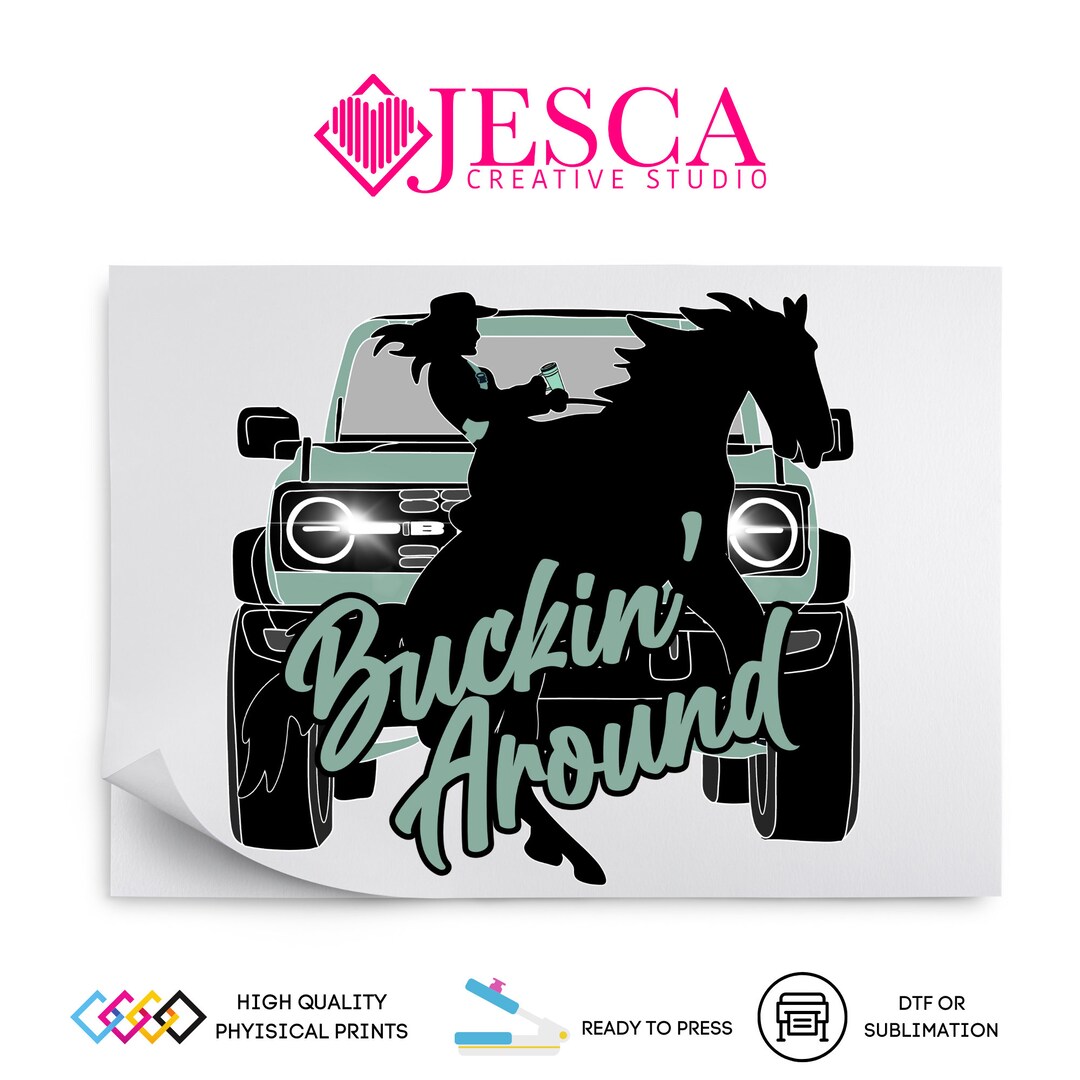 DTF Transfer Buckin Around - Etsy