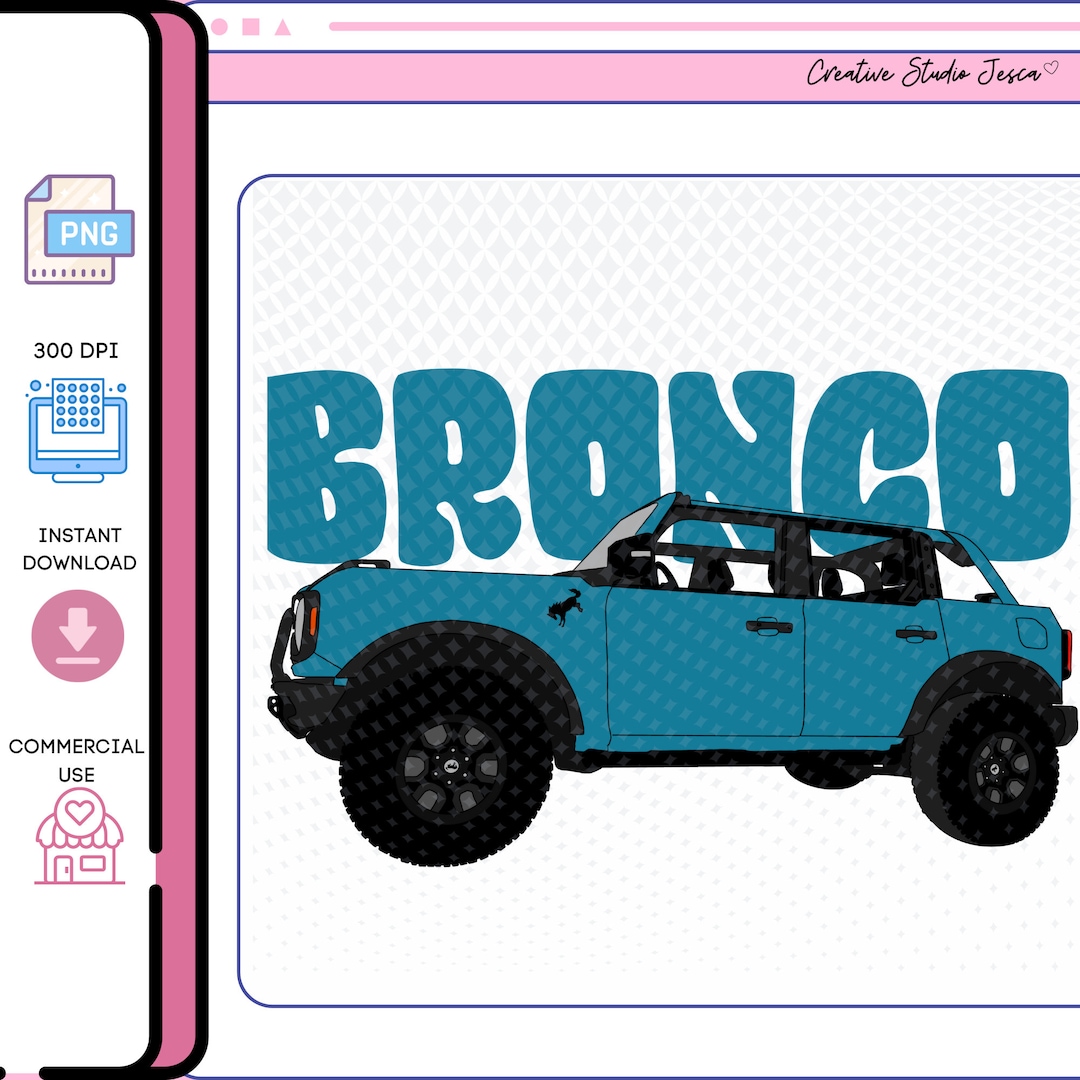 PNG Bronco Digital Art for Instant Download Area51 Retro - Etsy