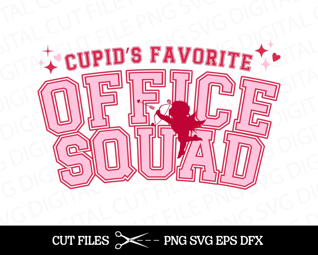 Cupid's Favorite Office Squad SVG, Valentine Office Squad Png, Office ...