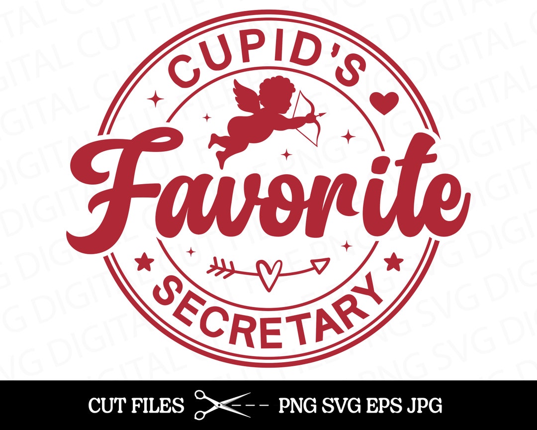 Cupid's Favorite Secretary SVG, Valentines Secretary T-shirt, Valentine ...