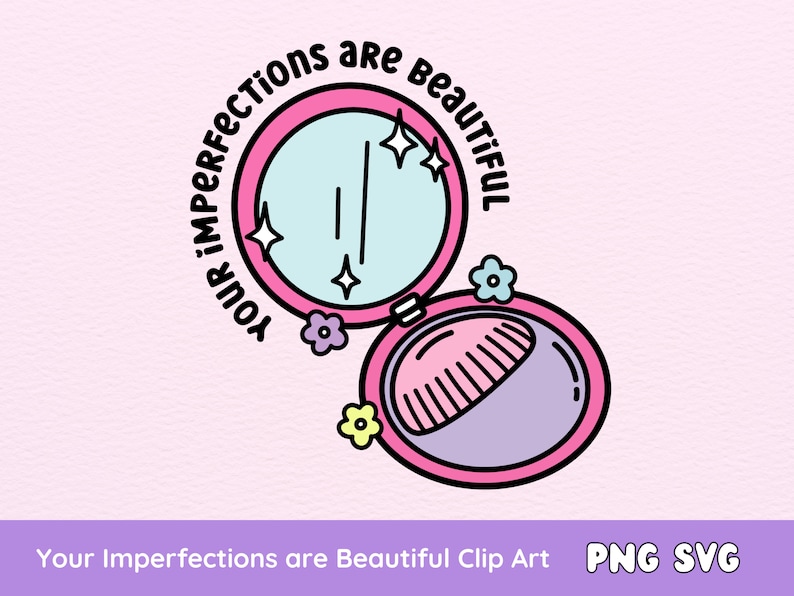Your Imperfections Are Beautiful SVG PNG Mental Health Svg - Etsy