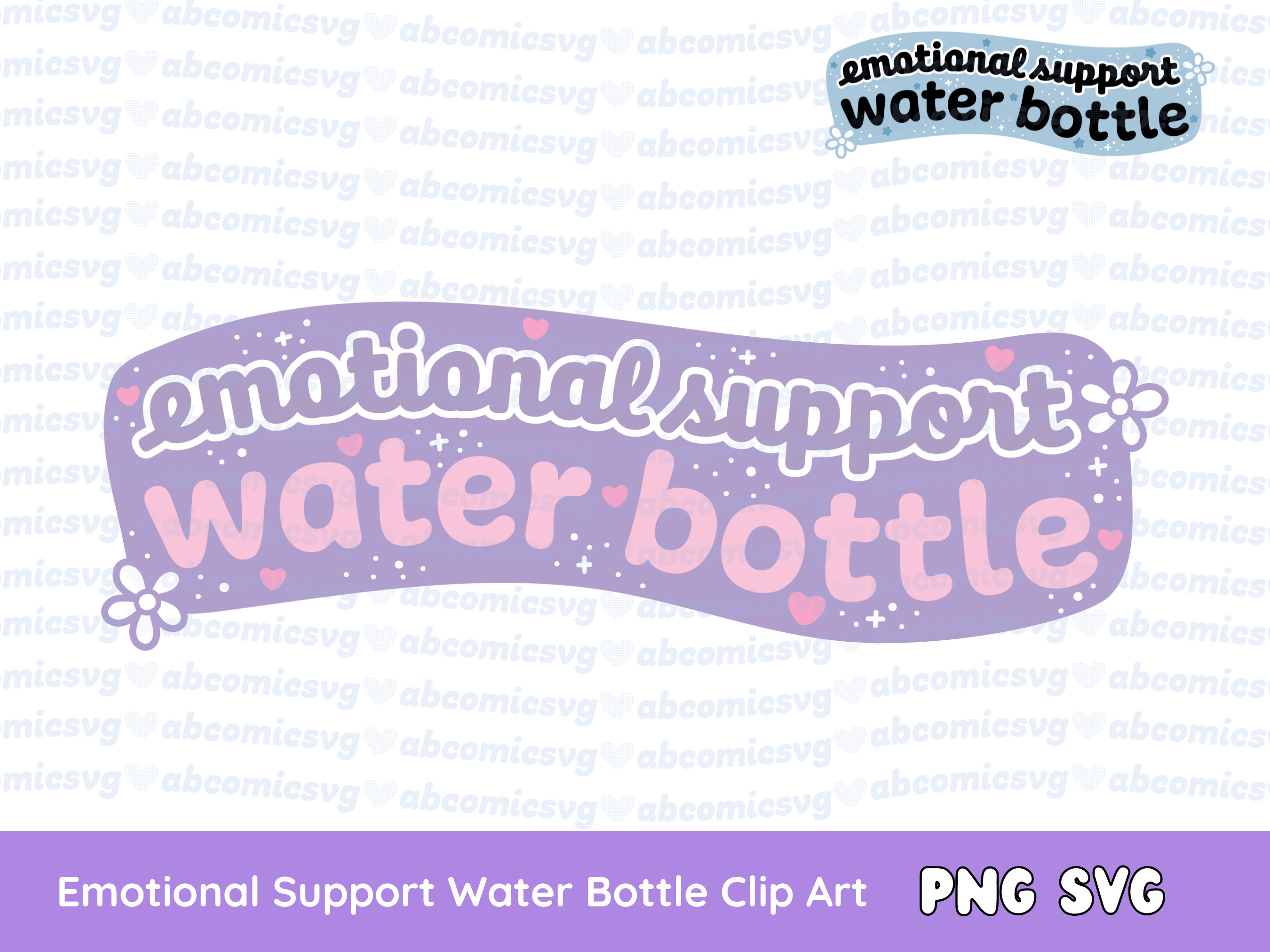Emotional Support Water Bottle SVG PNG, Mental Health, Self Care ...