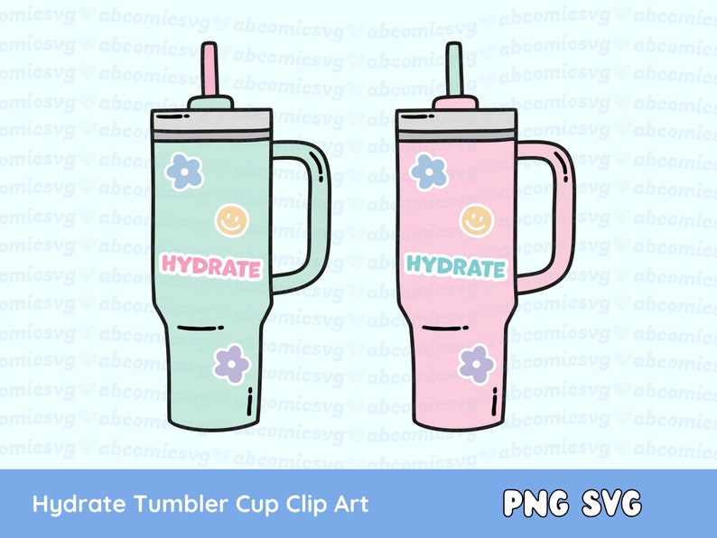 Hydrate SVG PNG, Tumbler Cup, Drink Your Water, Water Bottle, SVG Files ...